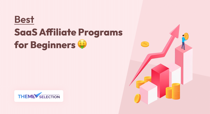 22+ Best SaaS Affiliate Program - ThemeSelection