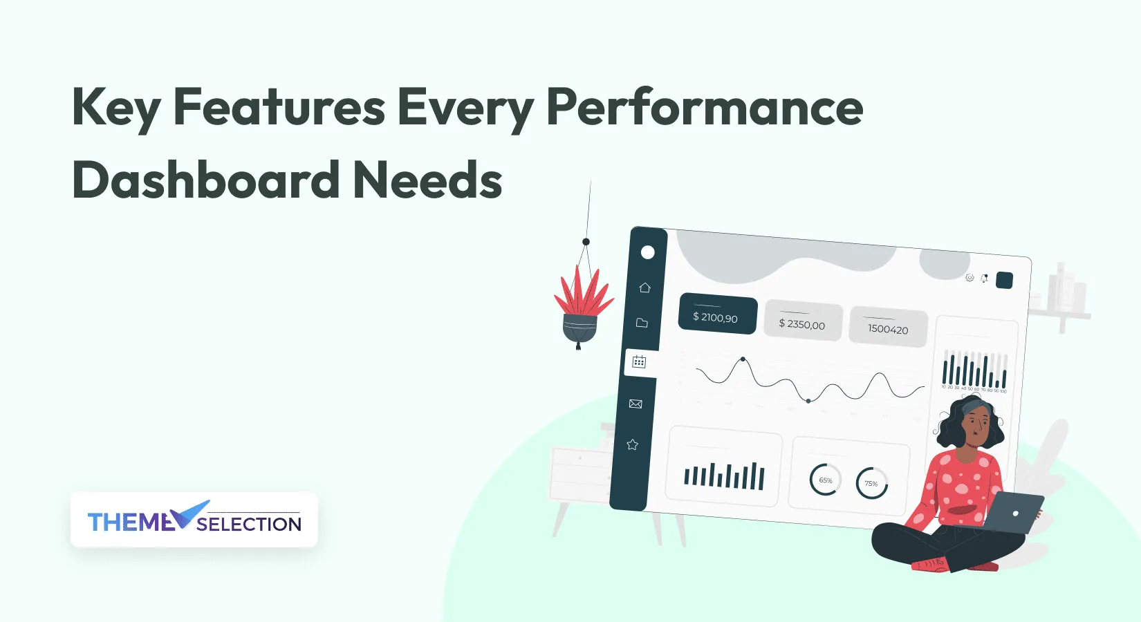 8 Key Features Every Performance Dashboard Needs. - ThemeSelection